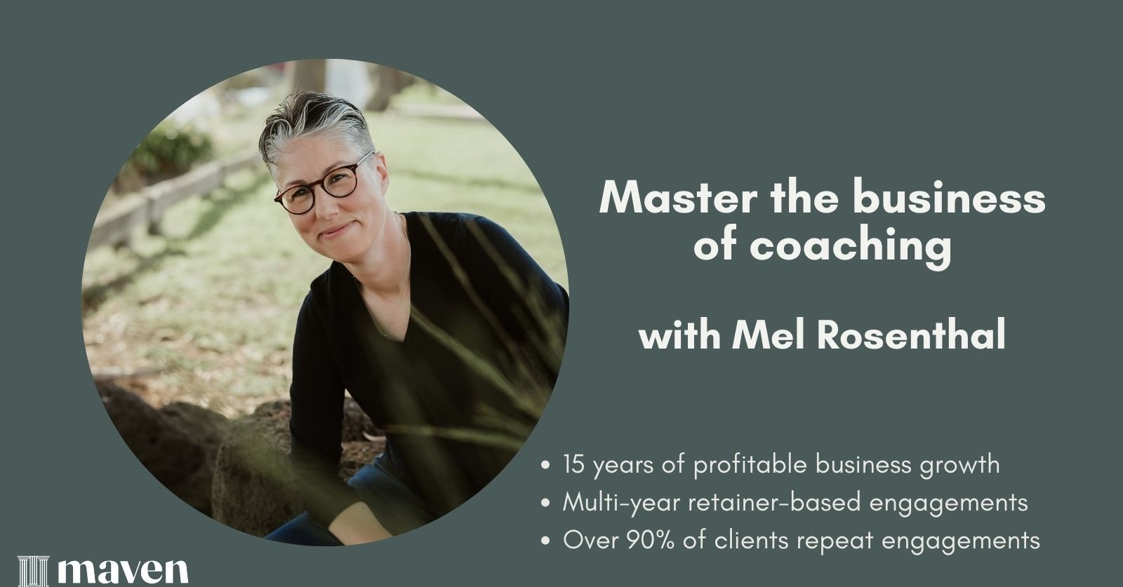 The business of coaching by Melissa Rosenthal on Maven
